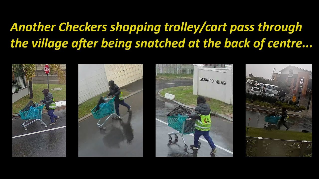Another snatched Checkers shopping trolley pass through the village on ...