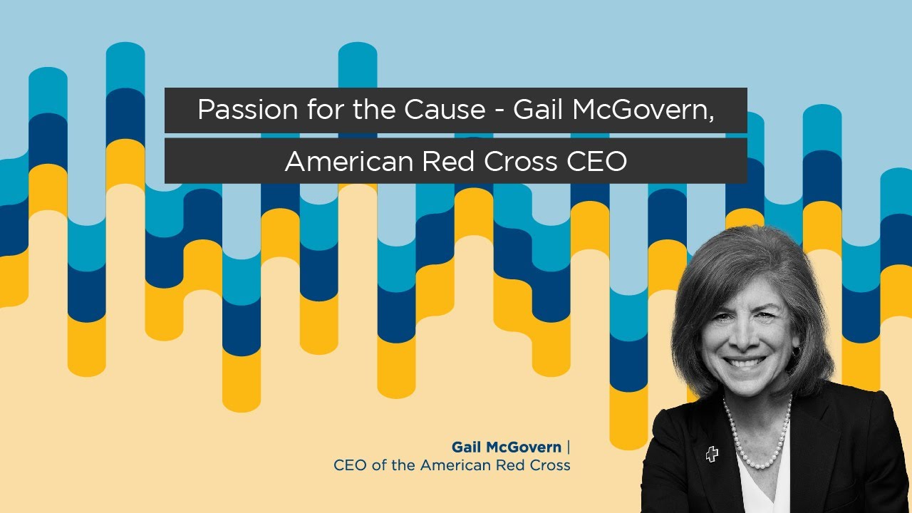 Heart of Giving podcast, Gail McGovern of the American Red Cross - YouTube