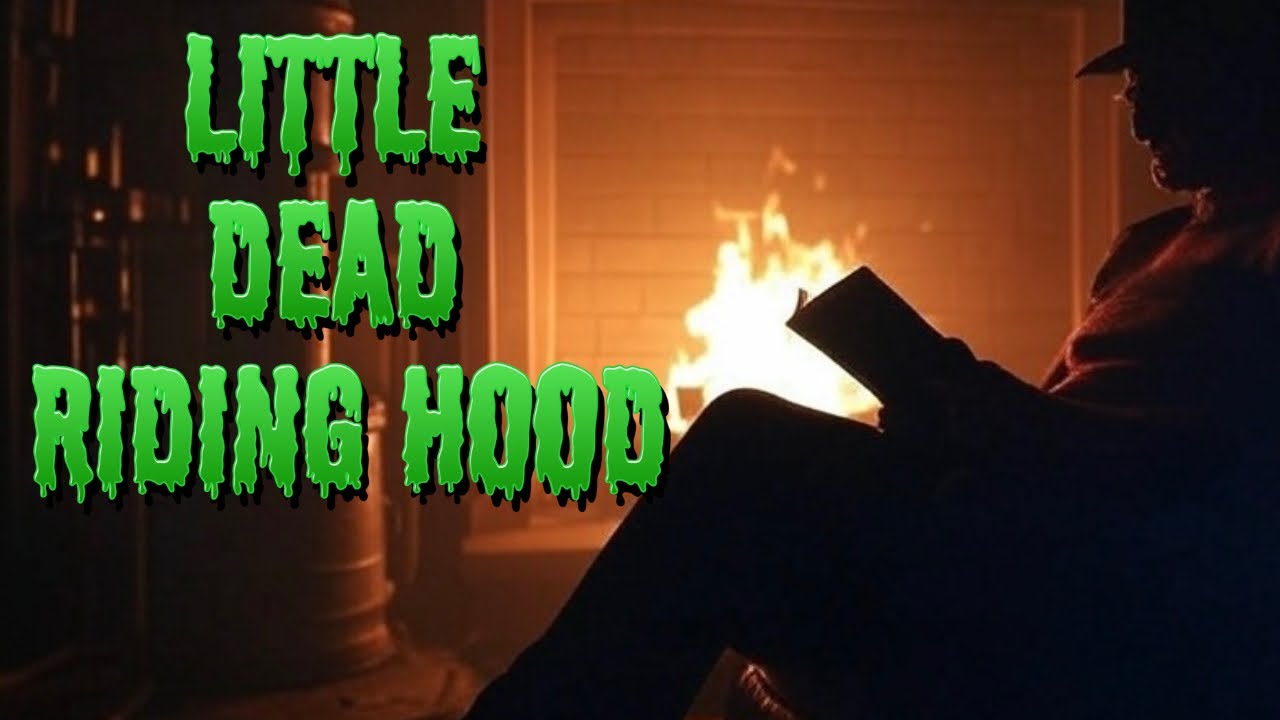 DEAD TIME STORIES EPISODE 1 : LITTLE DEAD RIDING HOOD WITH FREDDY ...