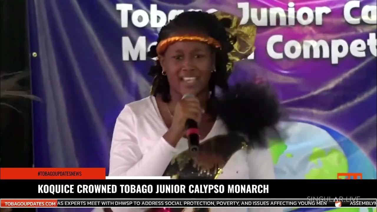 KOQUICE CROWNED TOBAGO JUNIOR CALYPSO MONARCH - YouTube