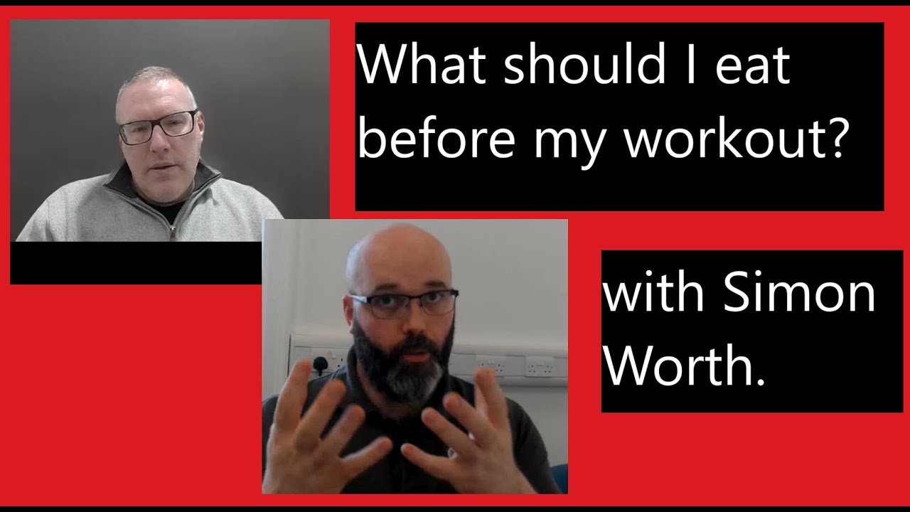 What should I eat before my workout? with Simon Worth - YouTube