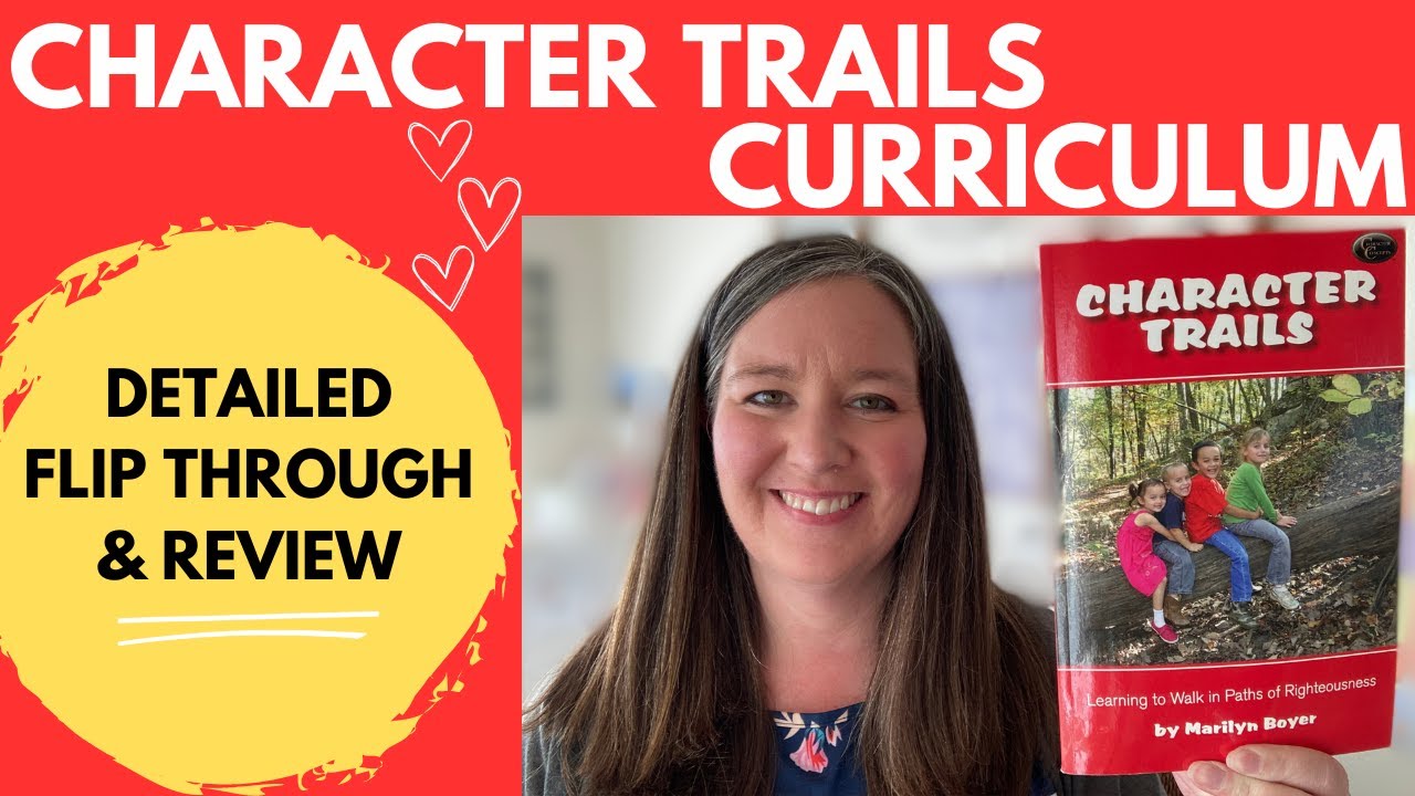 Character Trails Curriculum Flip Through and Review I Character ...