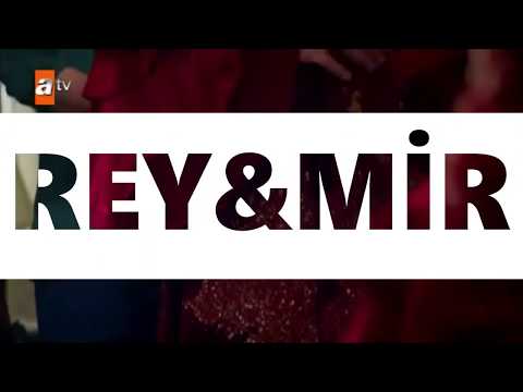REY&MİR (Berna Tan Kına)