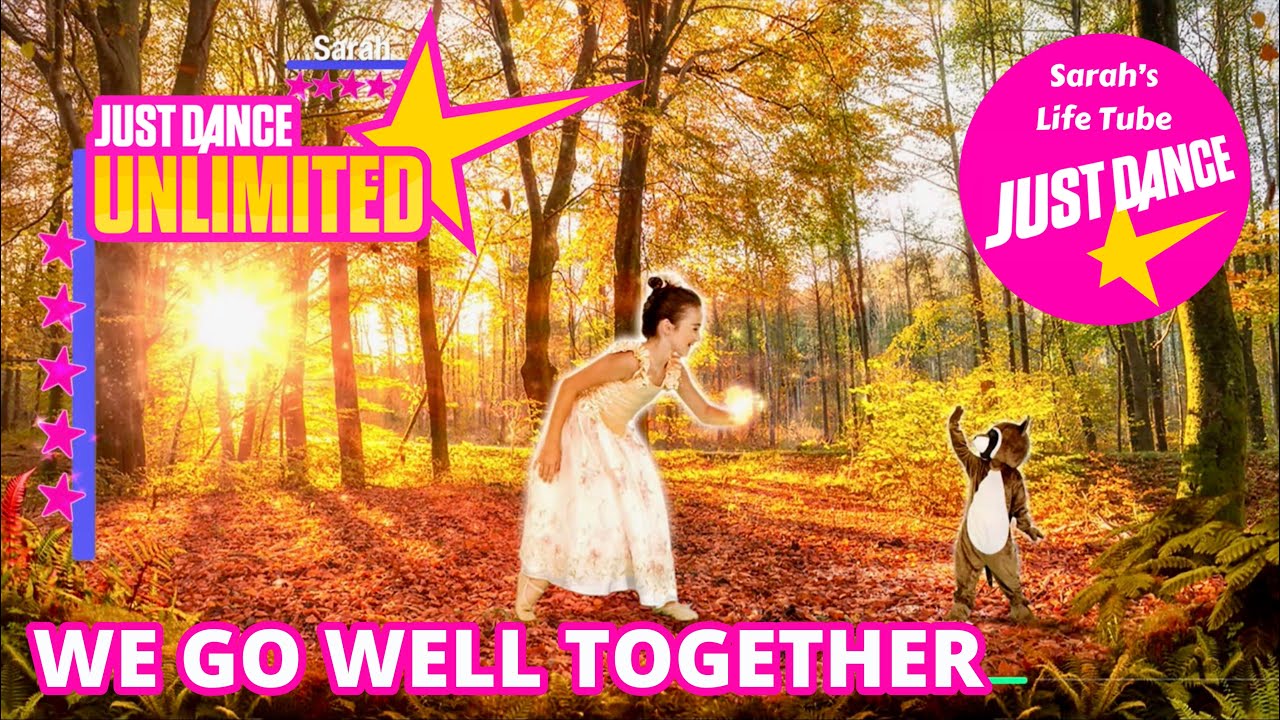 We Go Well Together, Goldheart | MEGASTAR, 3/3 GOLD, 13K | Just Dance ...