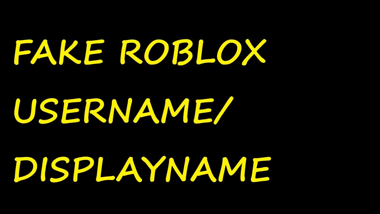 FAKE USERNAME/DISPLAYNAME IN ROBLOX #ROBLOX #FAKE #USERNAME # ...