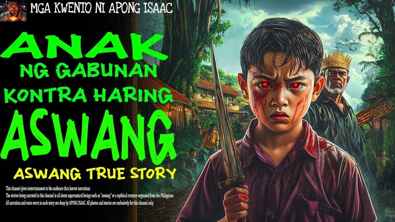 ANAK NG GABUNAN KONTRA HARING ASWANG | Aswang True Story - YouTube