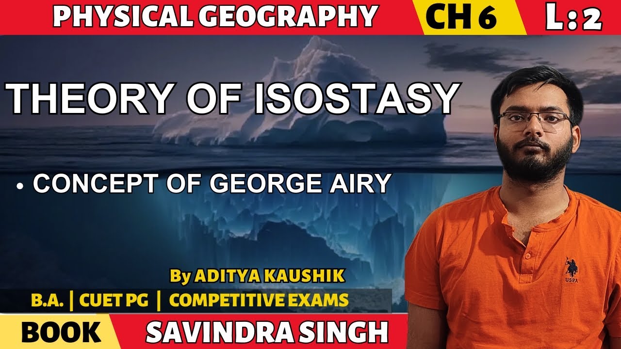 L2 : THEORY OF ISOSTASY | PHYSICAL GEOGRAPHY - YouTube