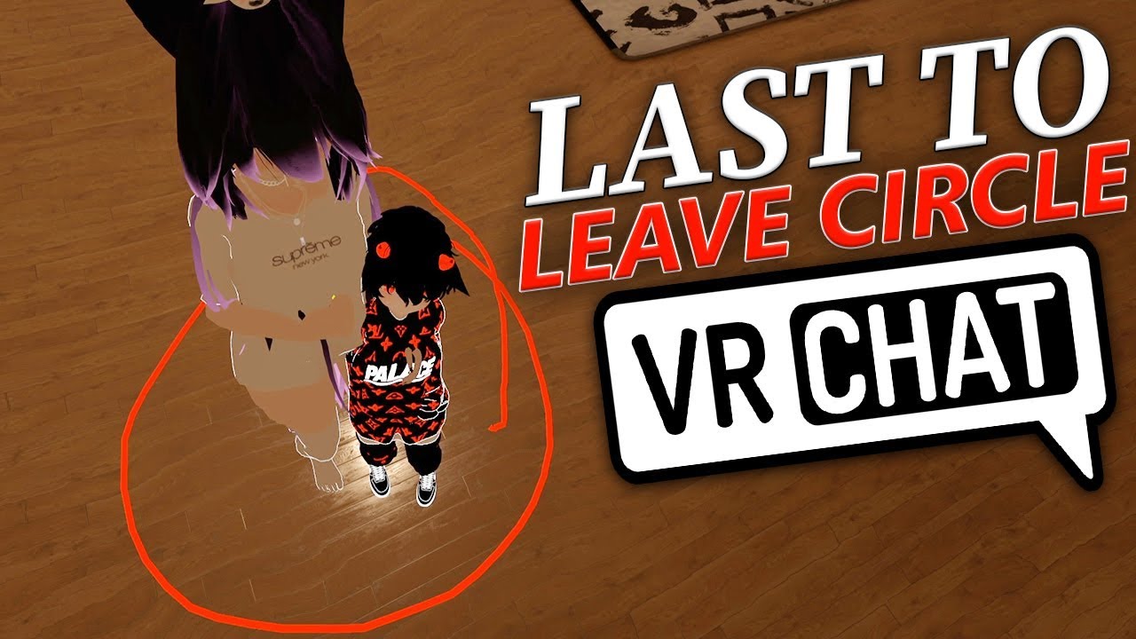 [VRCHAT] LAST TO LEAVE CIRCLE GETS DISCORD NITRO - YouTube