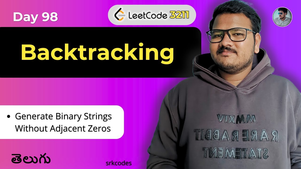 Generate Binary Strings Without Adjacent Zeros | Leetcode 3211 | Backtracking, String | srkcodes ...