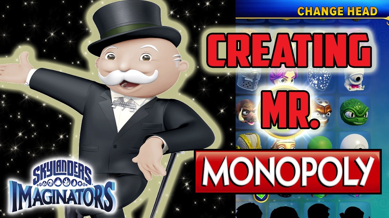 Skylanders Imaginators Creation | Creating Mr. Monopoly (Rich Uncle ...