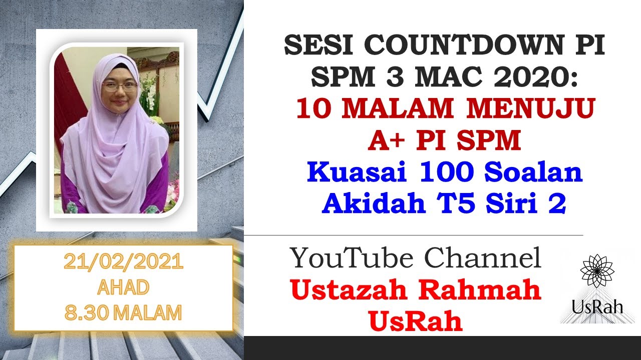 SESI COUNTDOWN PI SPM 3 MAC 2020: 10 MALAM MENUJU A+ PI SPM: Kuasai 100 ...