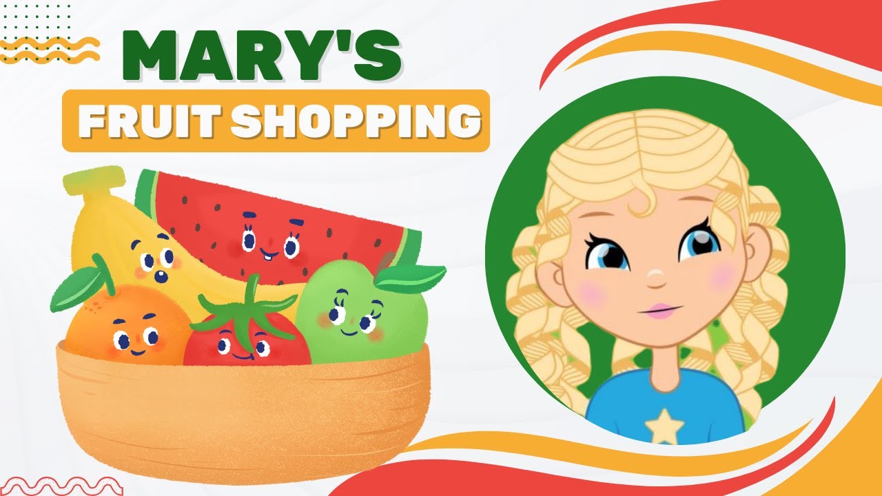 Mary's Fruit Shopping | Learn Fruits for Kids - YouTube