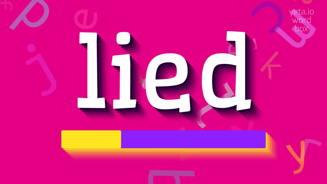 How to say "lied"! (High Quality Voices) - YouTube