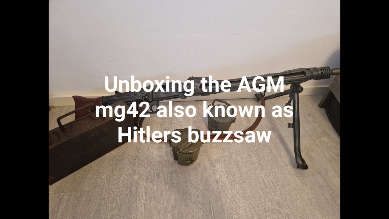 AGM mg42 unboxing, review and a little history lesson about Hitlers ...
