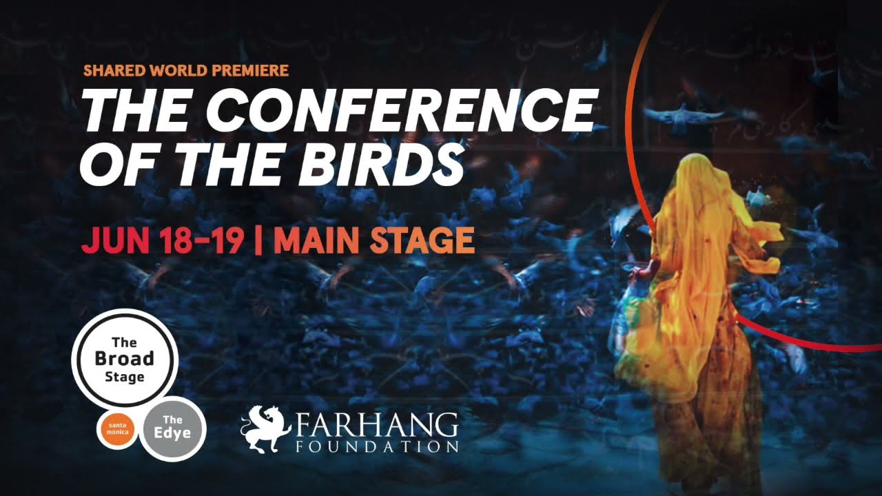 The World Stage Premiere of Attar's CONFERENCE OF THE BIRDS - June 18 ...