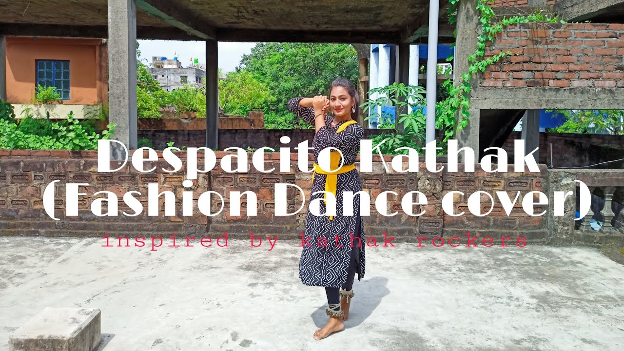 Despacito Kathak (Fashion dance cover) II it's Somi II English song II ...