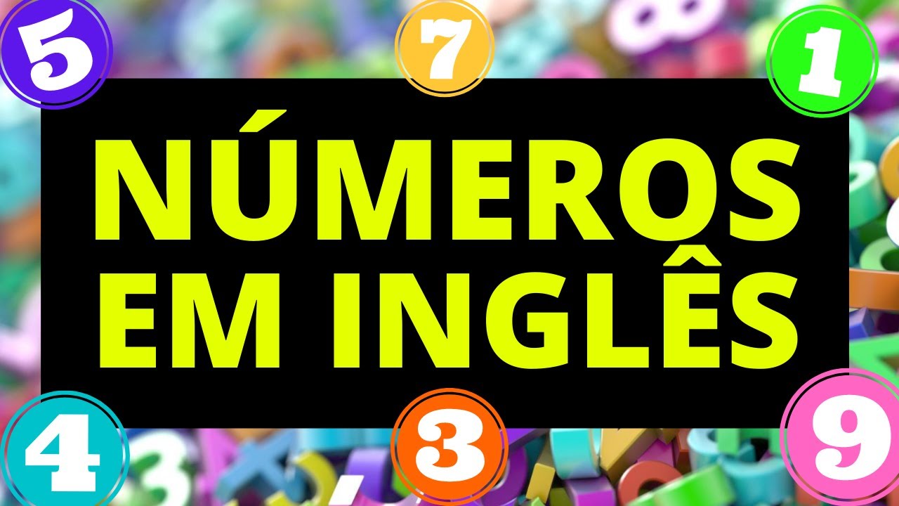 Números em Inglês - O Guia Definitivo - YouTube