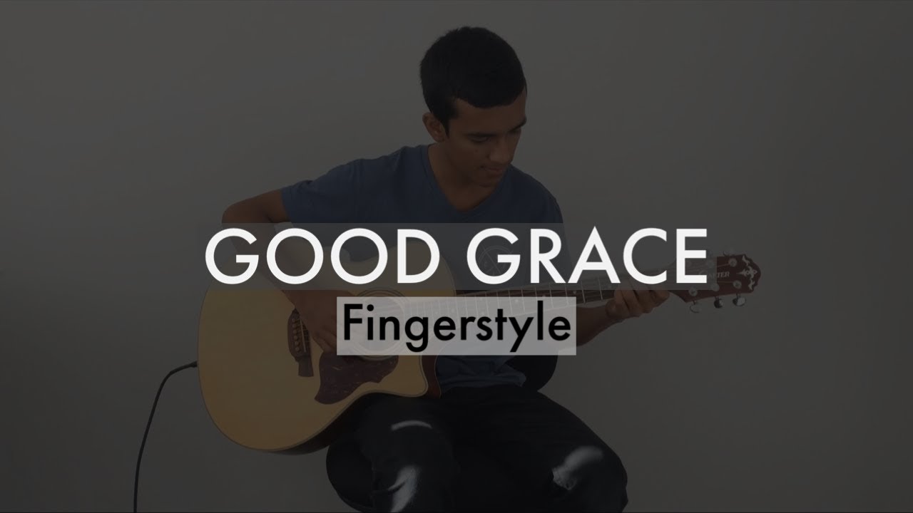 Good Grace (Hillsong UNITED) - Fingerstyle Guitar Cover - YouTube