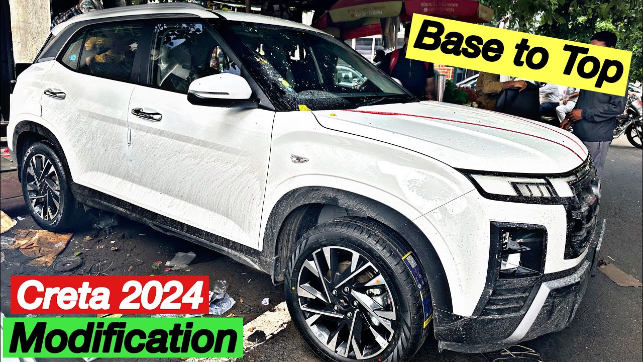 Creta 2024 Base to Top Modification with Price |E to SX Modified ...