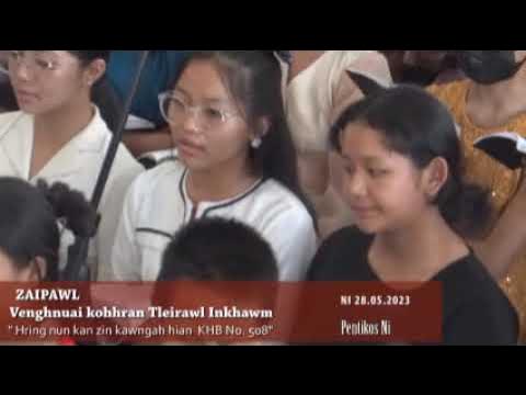 Venghnuai Presbyterian Kohhran TLEIRAWL INKHAWM ZAIPAWL (Ni 28.05.2023 Pathianni - YouTube