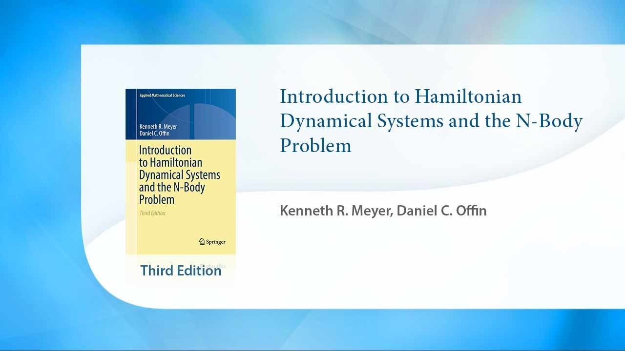 Introduction to Hamiltonian Dynamical Systems and the N-Body Problem ...