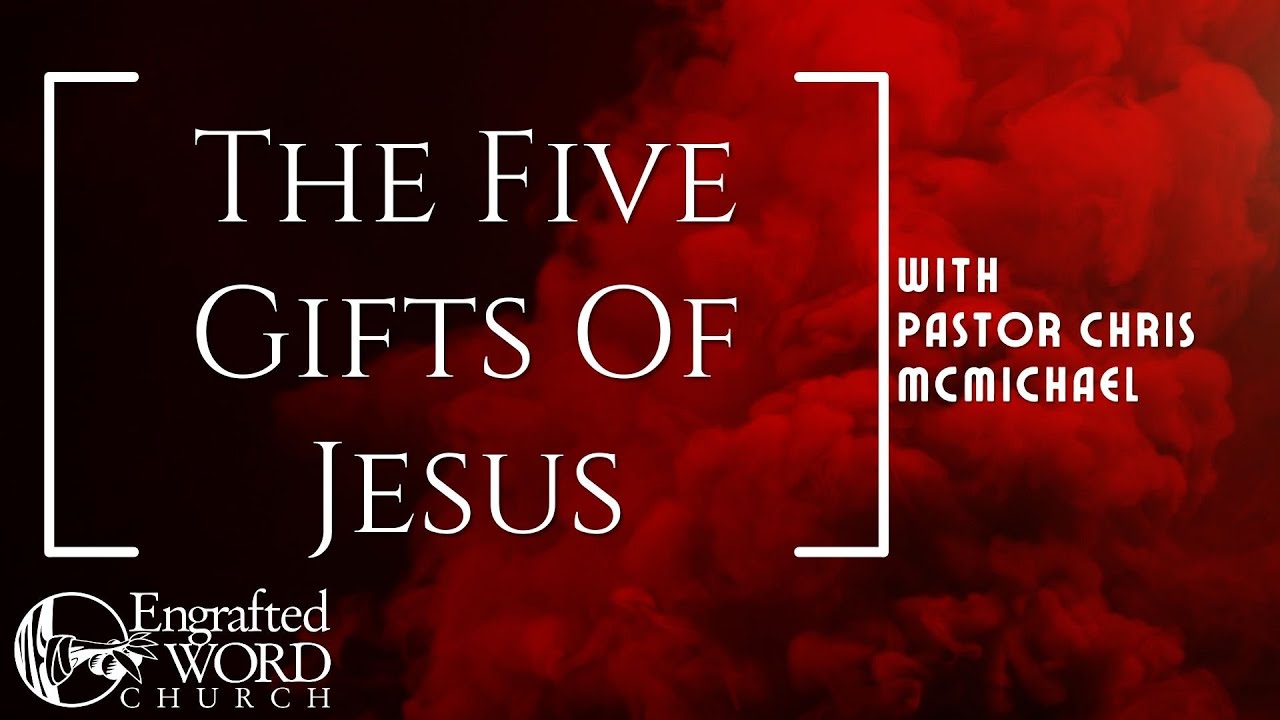 The Five Gifts Of Jesus - The Five Ministry Gifts (Lesson 1) (08/04 ...
