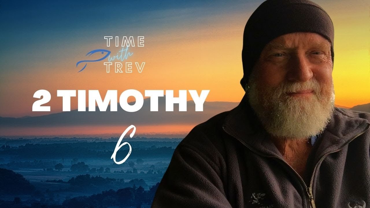 2 TIMOTHY // Time With Trev // 6 - YouTube