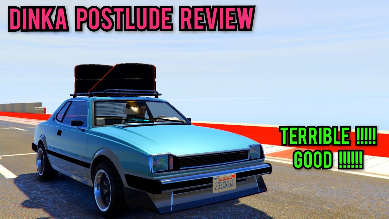 Dinka Postlude Review and Track Test | Terrible but Good ???? - YouTube