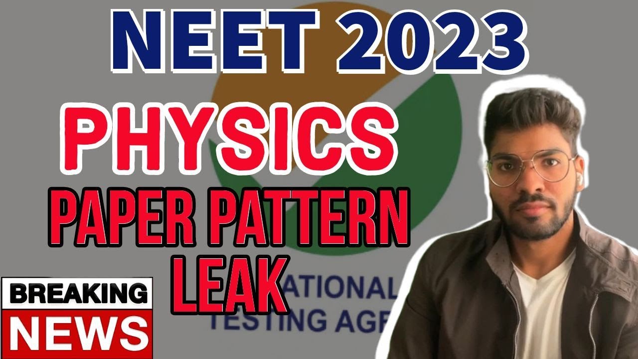 NEET 2023 physics paper pattern | latest news - YouTube