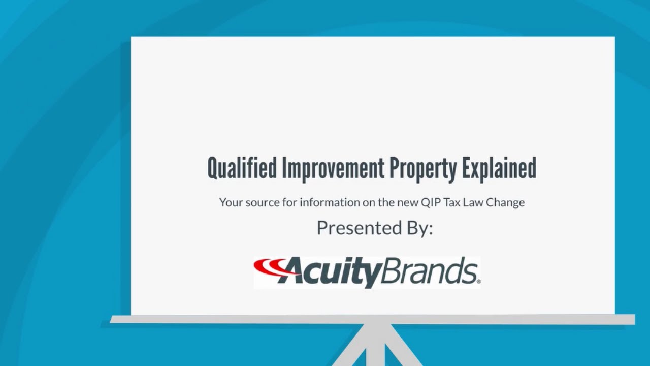 Qualified Improvement Property Explained - YouTube