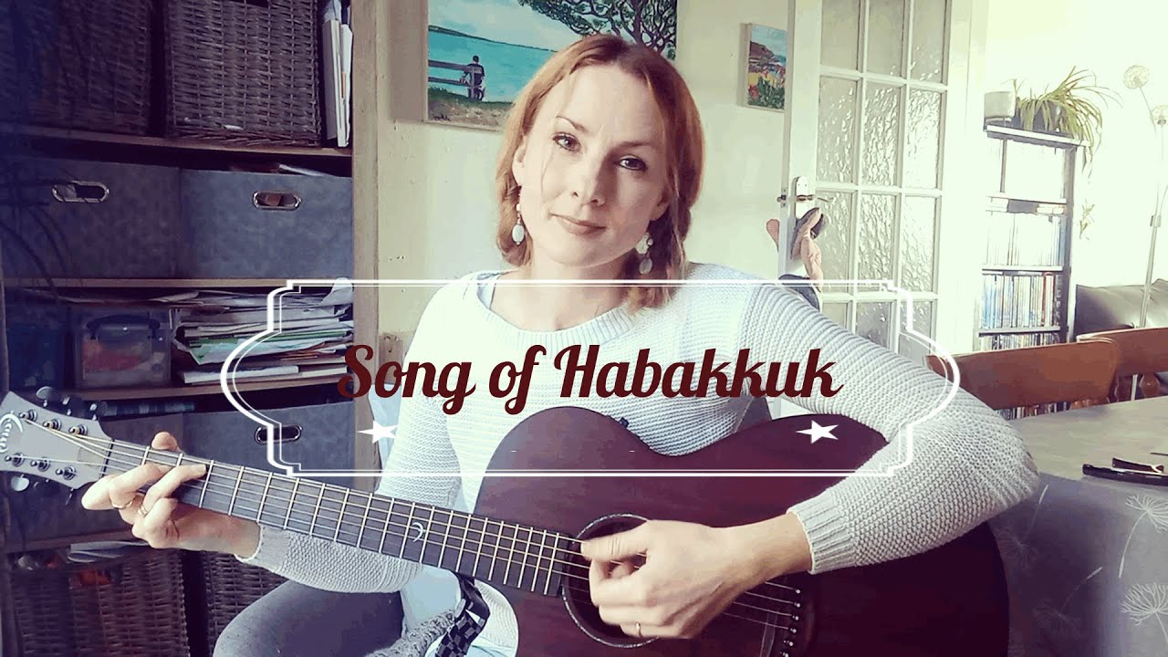 Song of Habakkuk - Original Christian Worship Song by Sarah Begaj - YouTube