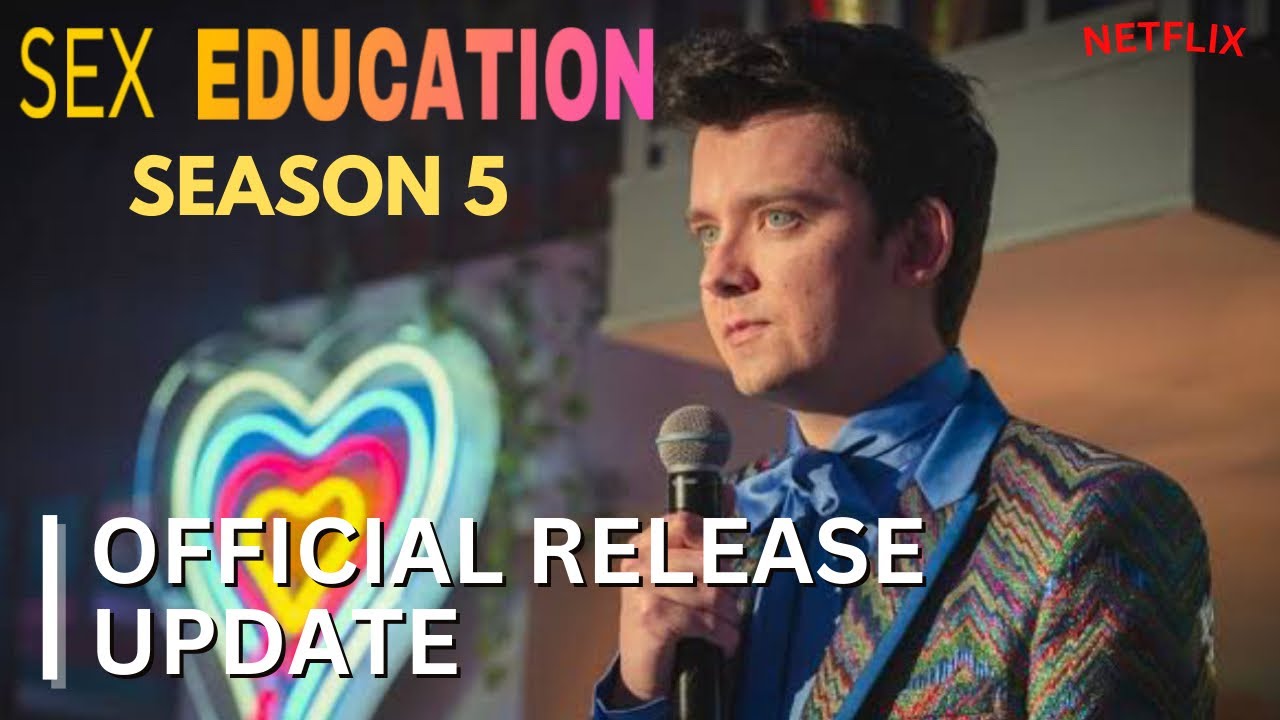 Sex Education Season 5 Release Update Sex Education Season 5 Aayegaya
