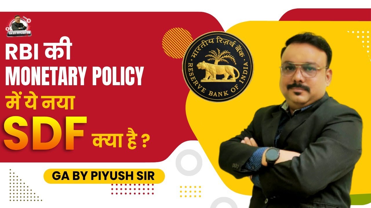 What is Standing Deposit Facility (SDF) in RBI Monetary Policy | By ...