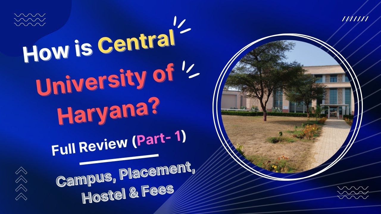 Central University of Haryana Review | CUH Placement & Fees | How is ...