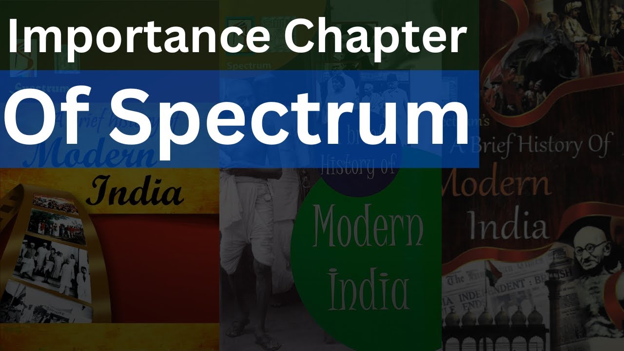 Important Chapters of Spectrum | Ankit Kumar IUPSC KA ADDA I # ...