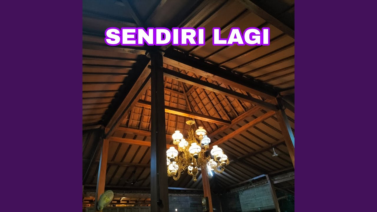 Sendiri Lagi - YouTube