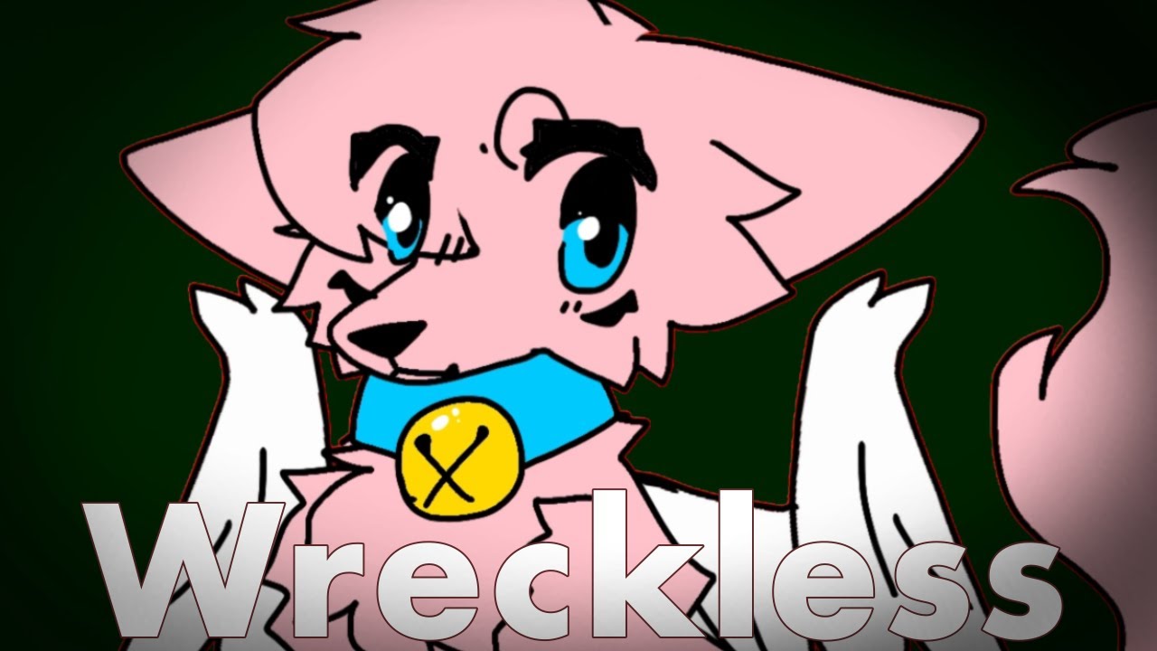 Wreckless [animation meme] - YouTube