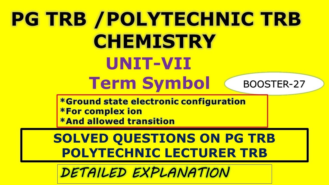 pg trb unit VII Term Symbol/Polytechnic trb/term symbol for d2 ...