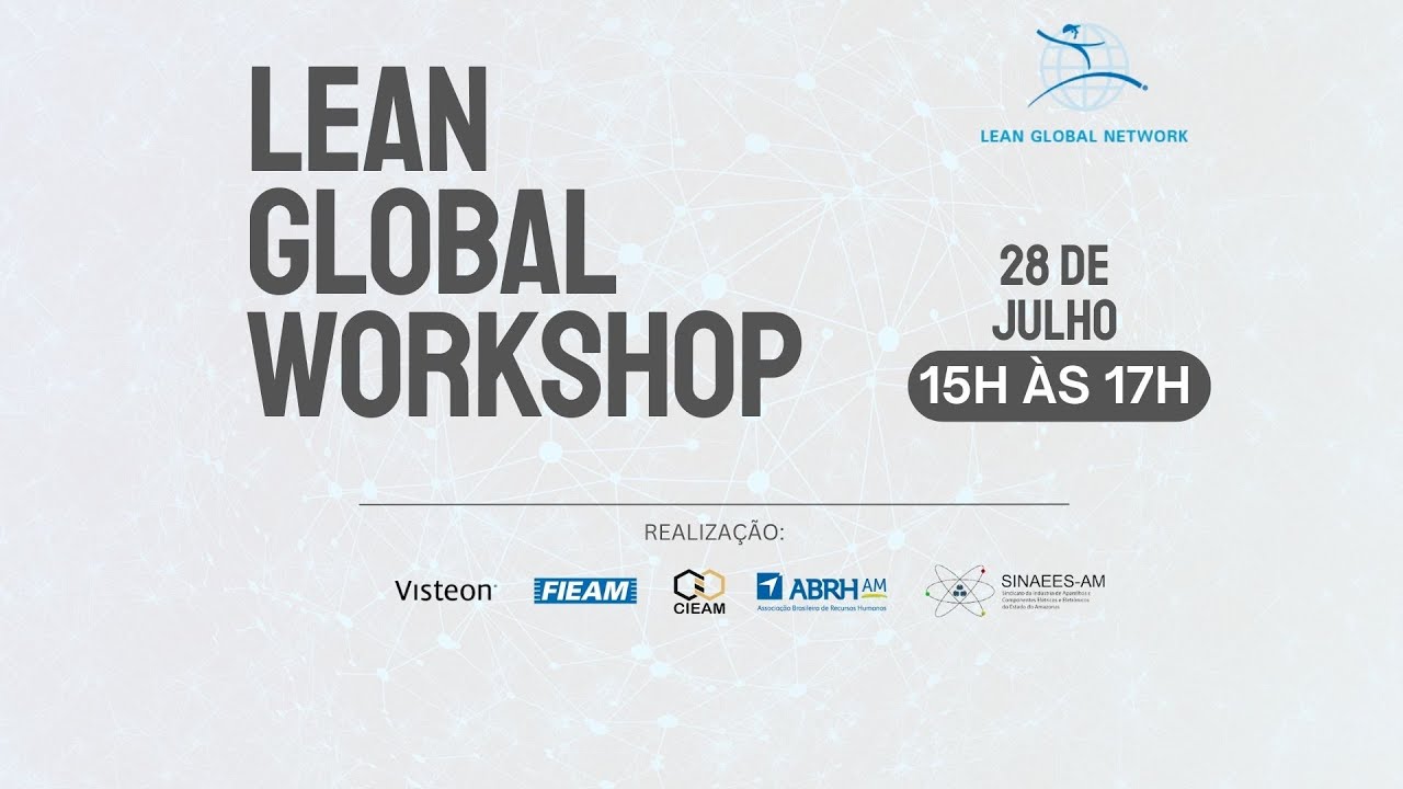 Lean Global Network Event - Edição Manaus | Amazonas - YouTube