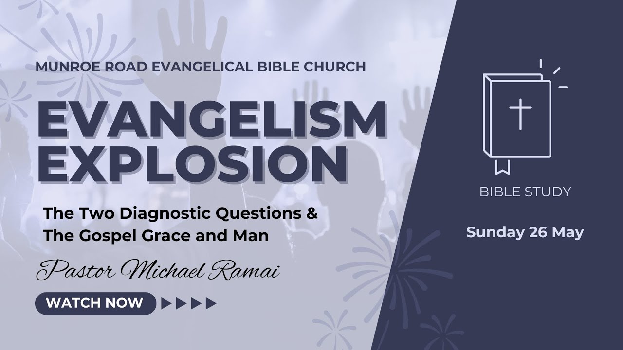 Evangelism Explosion Course - The Two Diagnostic Questions & The Gospel ...