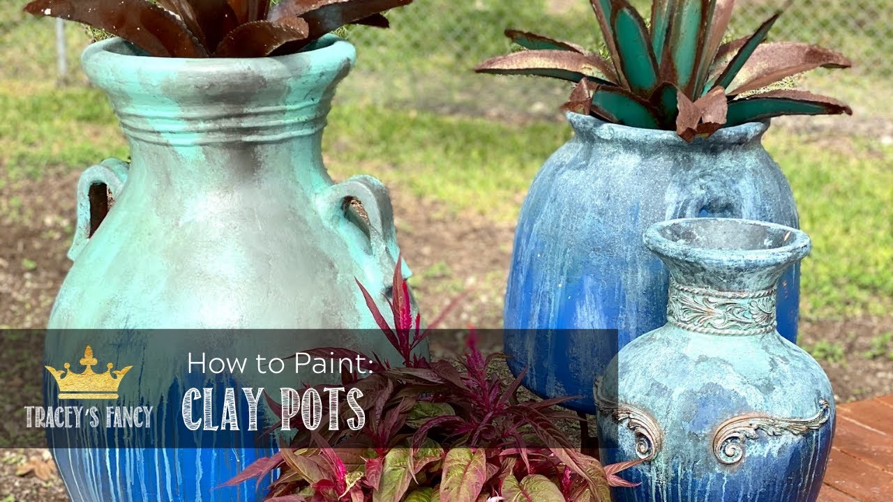 Upcycled DIY Clay Pots Using Patina Paint & Spray (Part 2 of 2 ...