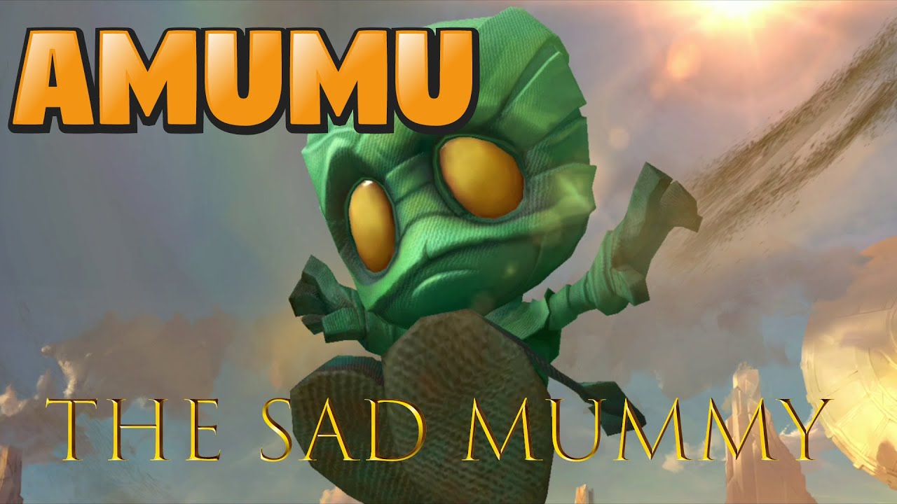 AMUMU the Sad Mummy LOL WILD RIFT - YouTube