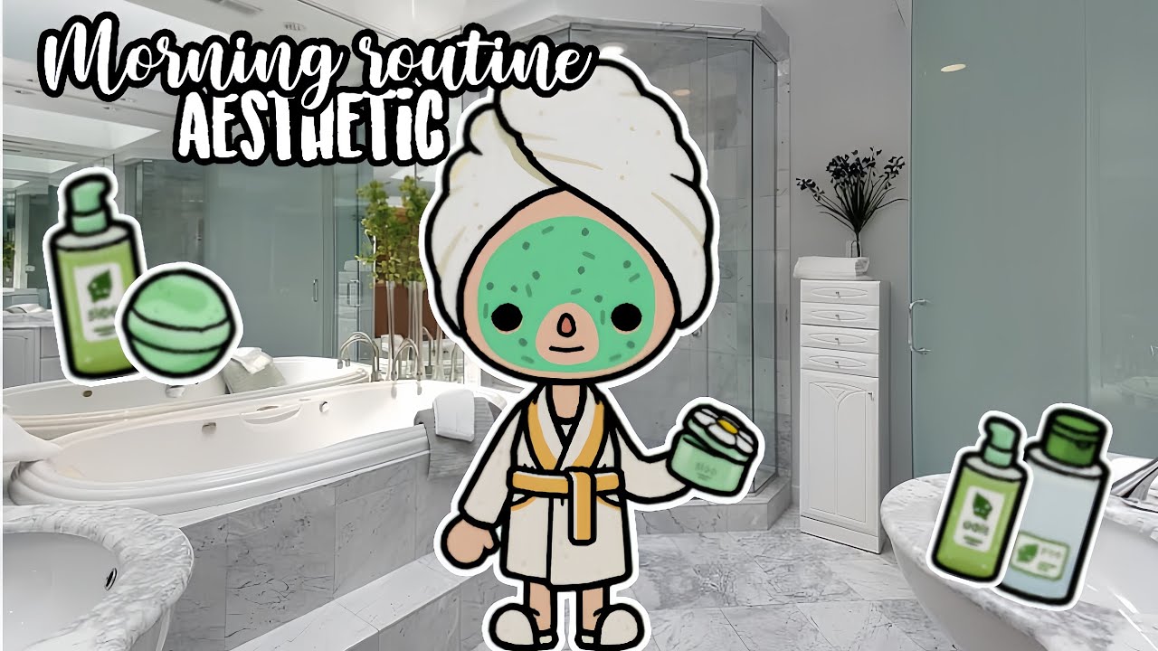 *AESTHETIC* Morning routine🧴 Toca life world / TOCA BOCA - YouTube