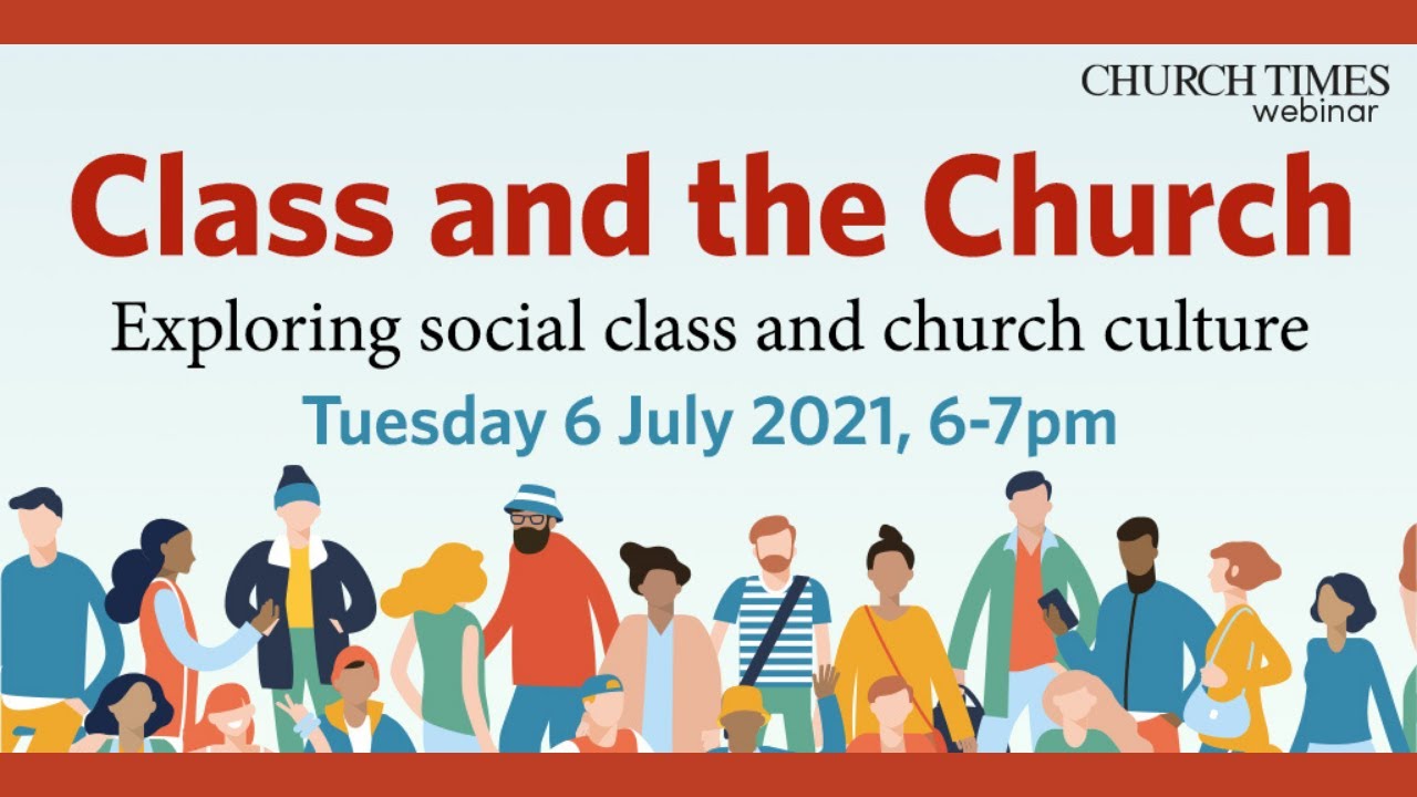 Class and the Church: a Church Times webinar - YouTube