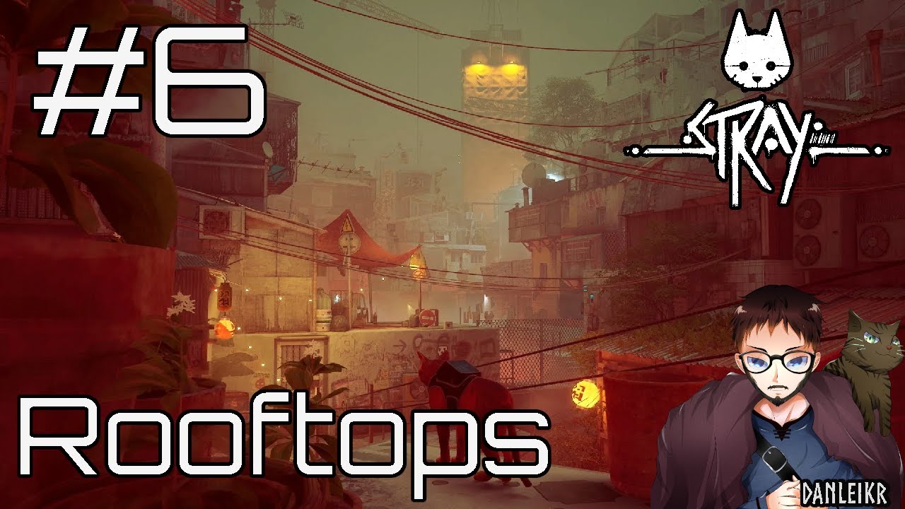 Rooftops - Stray Let's Play - Episode #6 - YouTube