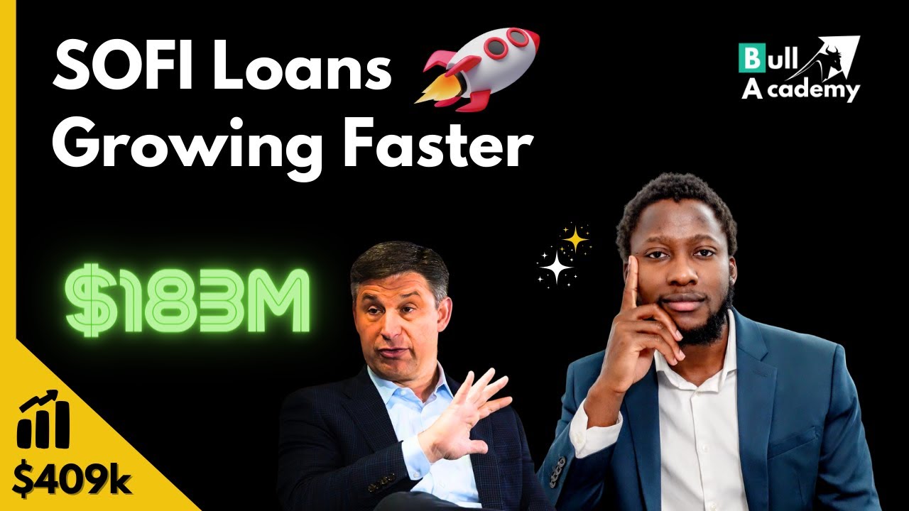 SoFi Accelerates Loan Growth to 25% — Here's How - YouTube