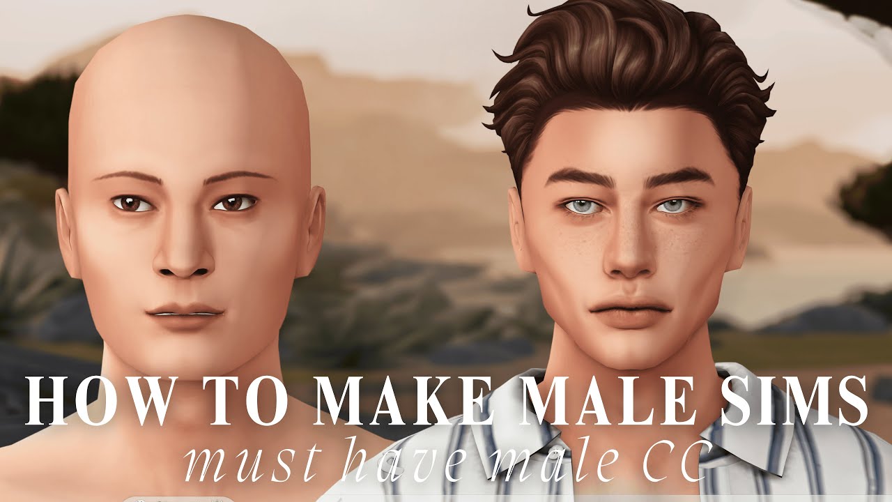 How To Make Better Male Sims | Must-Have Male CC | The Sims 4 - YouTube