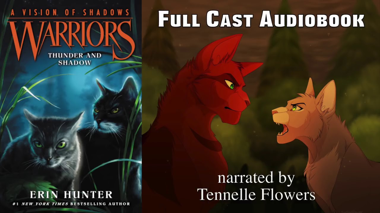 WARRIORS: Thunder and Shadow - Full Cast Audiobook - Chapter 10 ...