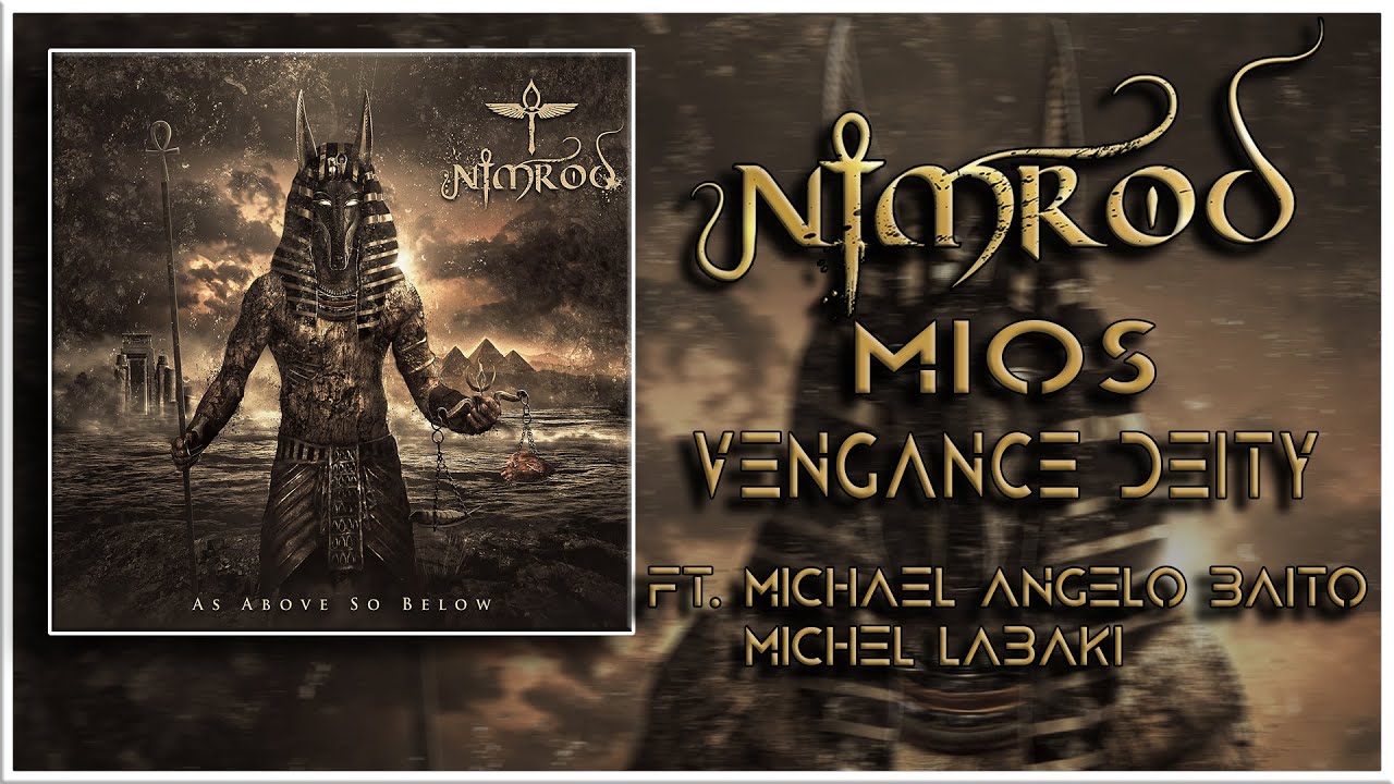 NIMROD - Mios (Vengeance Deity) Ft. Michael Angelo Batio - Michel ...