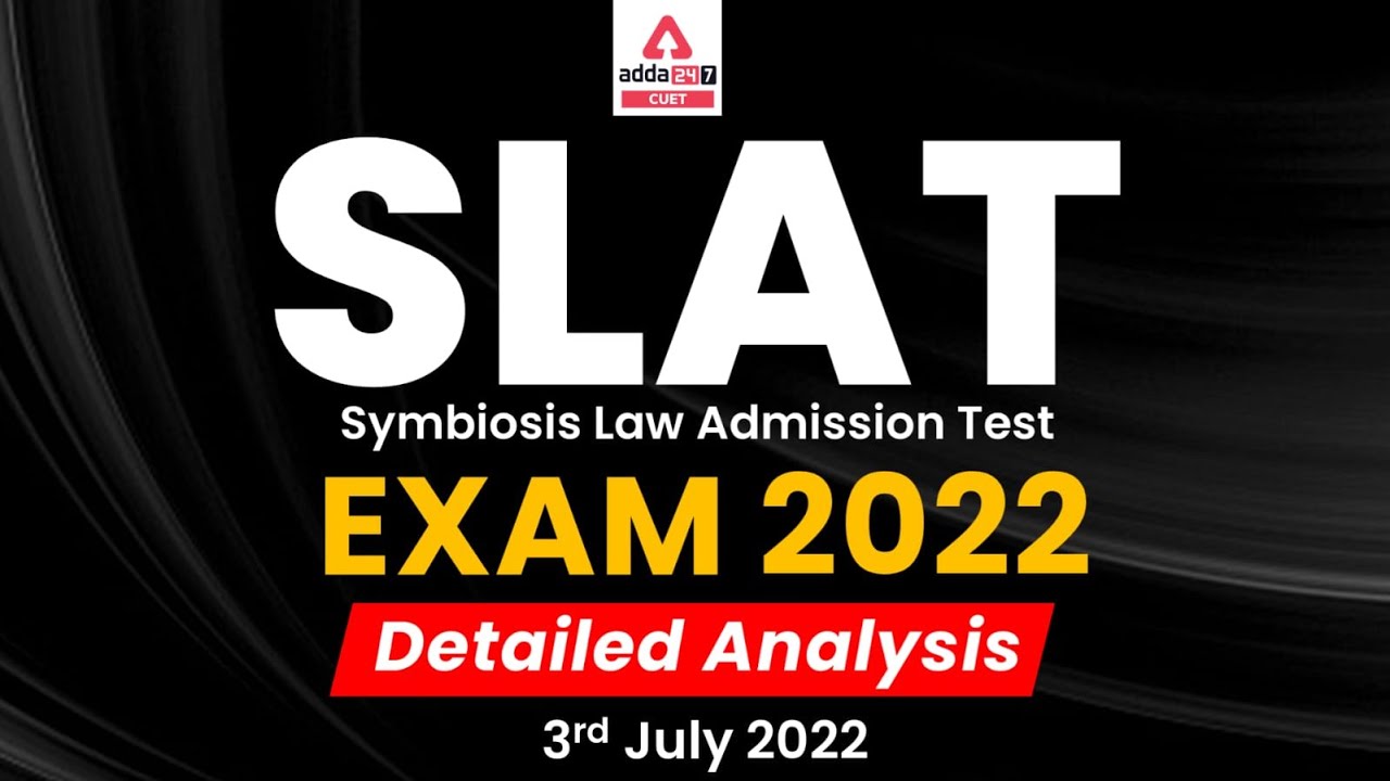 SLAT 2022 Analysis | SLAT 2022 Exam Analysis | Expected CUT OFF | SLAT ...